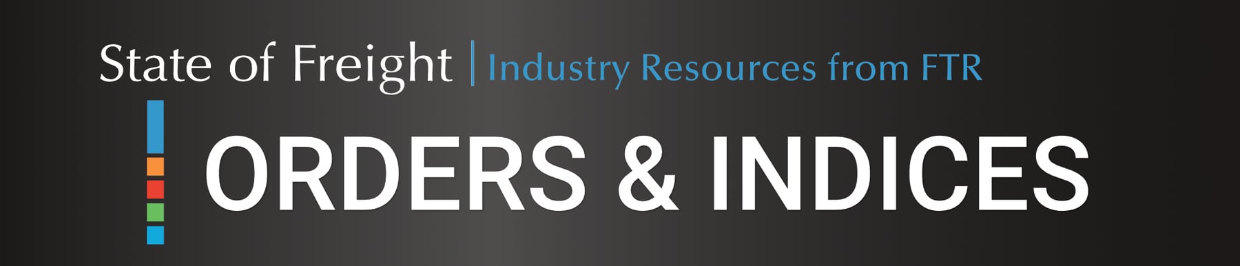 Orders And Indices Home
